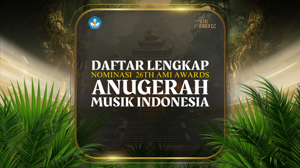 DAFTAR LENGKAP NOMINASI 26TH ANUGERAH MUSIK INDONESIA / AMI AWARDS 2023 ...
